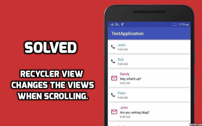 Solved issue, Recycler View changes the views when scrolling.